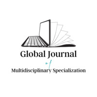 Global Journal of Multidisciplinary Specialization (GJMS) - Independent ...