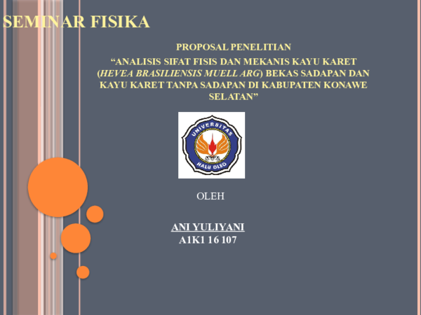 (PPT) SEMINAR FISIKA (Proposal Penelitian Analisis Sifat Kayu Karet)