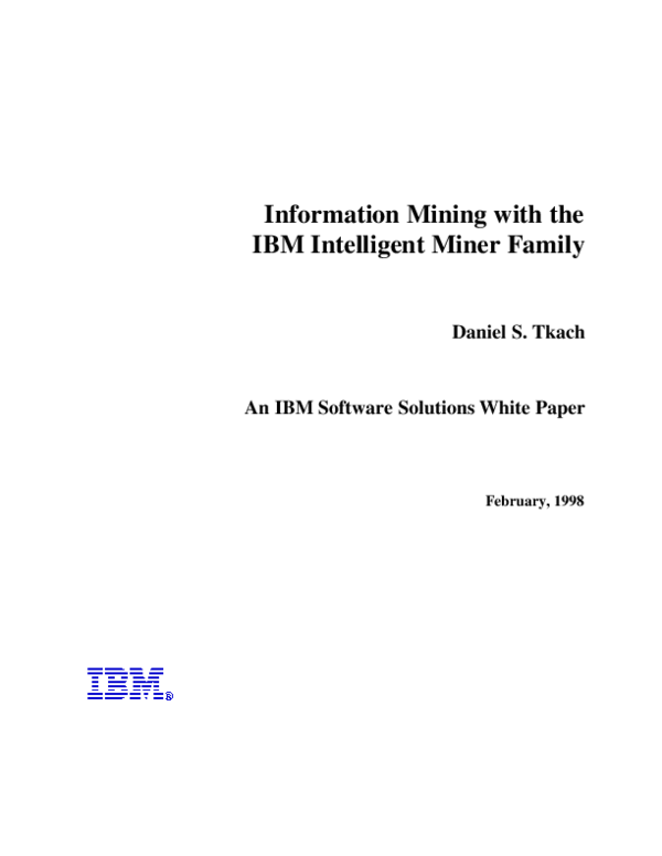 (PDF) Information mining with the ibm intelligent miner family