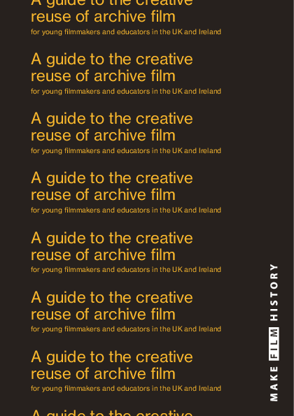 (PDF) A Guide to the Creative Reuse of Archive Film