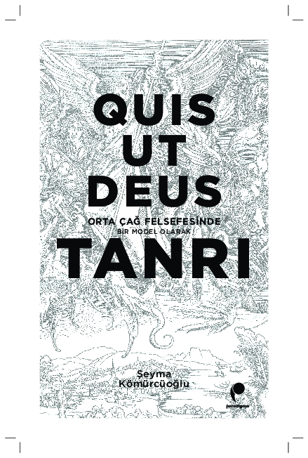 (PDF) Quis ut Deus: Orta Çağ Felsefesinde Bir Model Olarak Tanrı