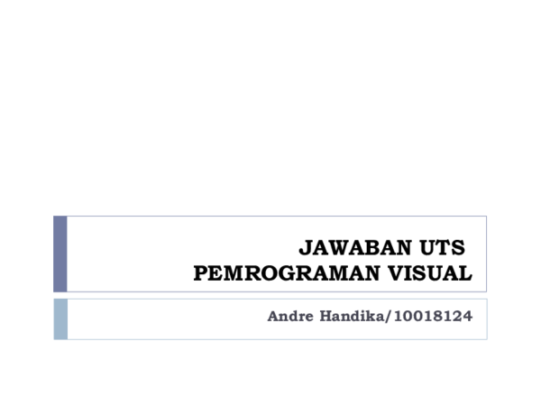 (PPT) Jawaban Uts Pemrograman Visual