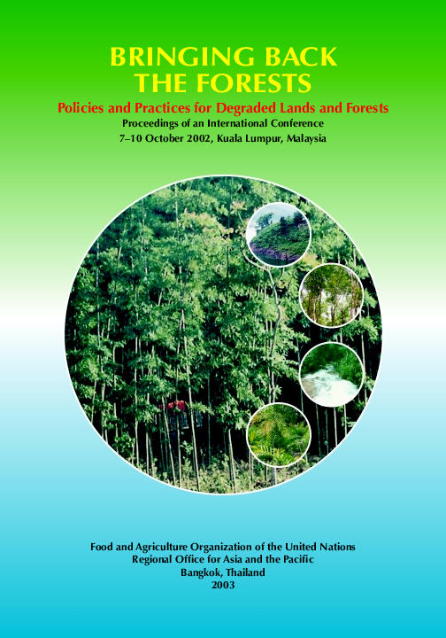 (PDF) Bringing back the forests : policies and practices for degraded ...