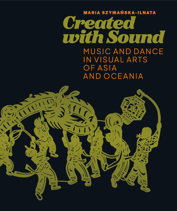 (PDF) Created With Sound. Music and dance in visual arts of Asia and ...