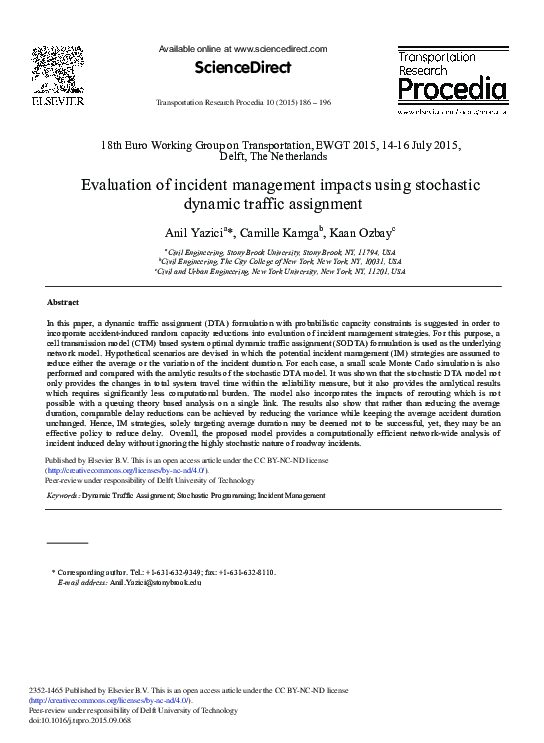 Pdf Evaluation Of Incident Management Impacts Using Stochastic Dynamic Traffic Assignment