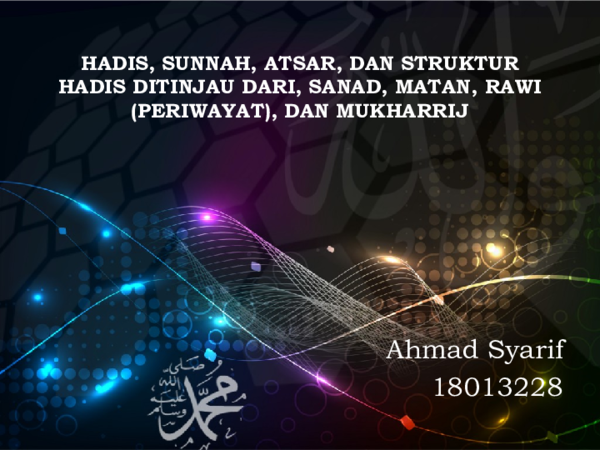 (PPT) HADIS SUNNAH ATSAR DAN STRUKTUR HADIS DITINJAU DARI SANAD MATAN ...
