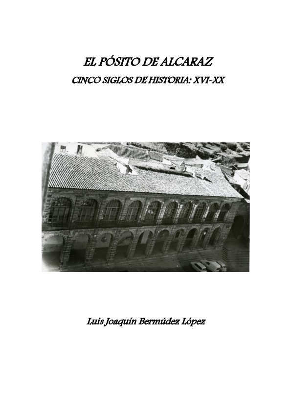 (PDF) El pósito de Alcaraz. Cinco siglos de historia: XVI-XX