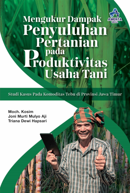 (PDF) MENGUKUR DAMPAK PENYULUHAN PERTANIAN PADA PRODUKTIVITAS USAHA TANI