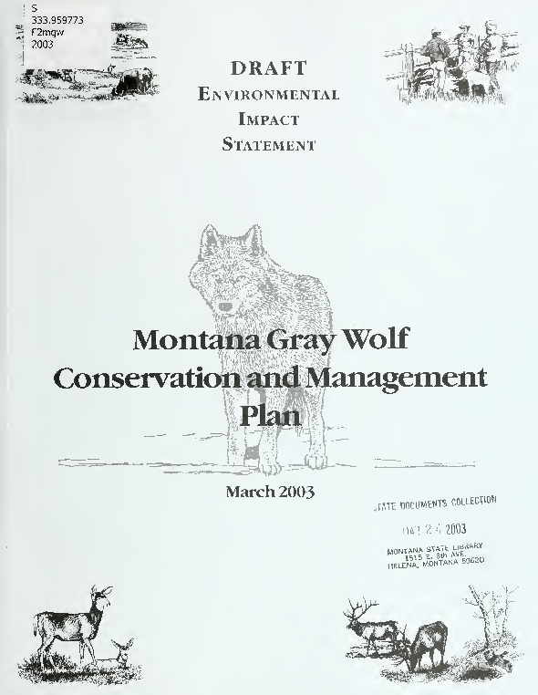 Montana gray wolf conservation and management plan : draft ...