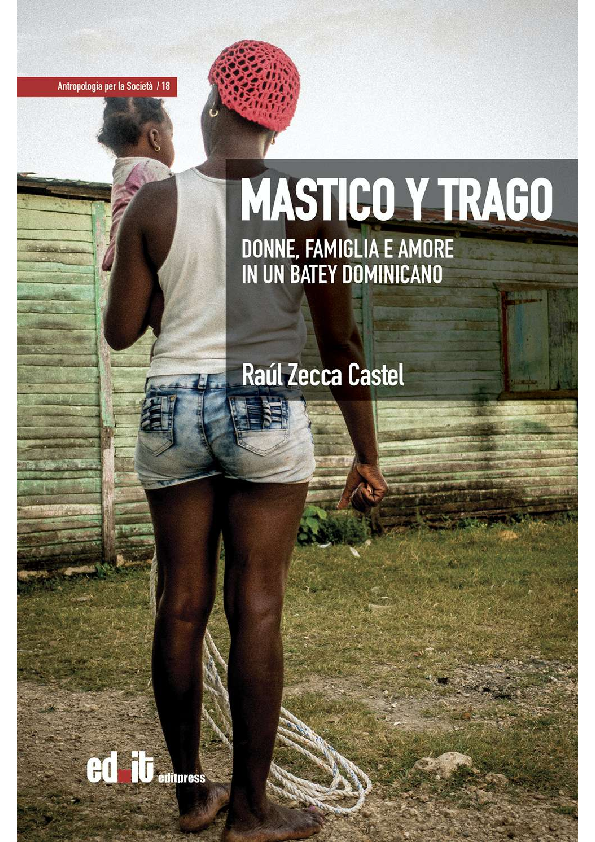 (PDF) Mastico y trago. Donne, famiglia e amore in un batey dominicano ...