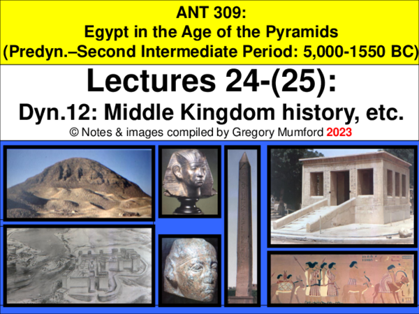 (PDF) Anth.309: Ppt. lectures-24-25: Middle Kingdom historical background: overview of Dynasty ...