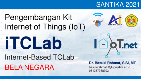 (PDF) SANTIKA 2021 - Pengembangan Kit Internet of Things (IoT) iTCLab Internet-Based TCLab Bela ...