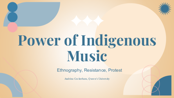 (PDF) The Power of Indigenous Music: Ethnography, Resistance, and Protests