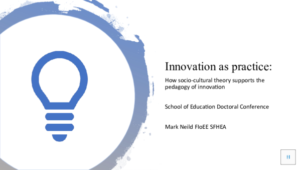 (PPT) Innovation as Practice: How socio cultural theory informs the ...
