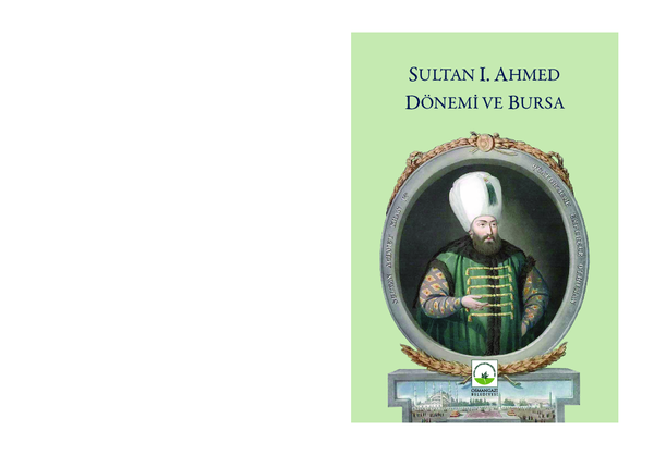 (PDF) Mehmet İnbaşı, "Sultan I. Ahmed Camii Külliyesi Görevlileri ve Gelirleri", Sultan I. Ahmed ...