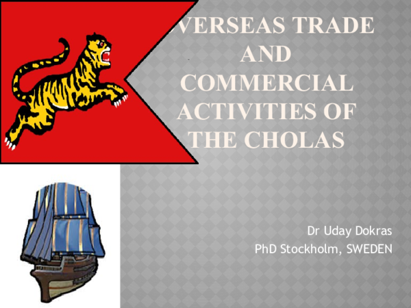 (PPT) Overseas Trade and Commercial activities of the Cholas