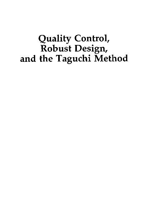 (PDF) Quality Control, Robust Design, and the Taguchi Method
