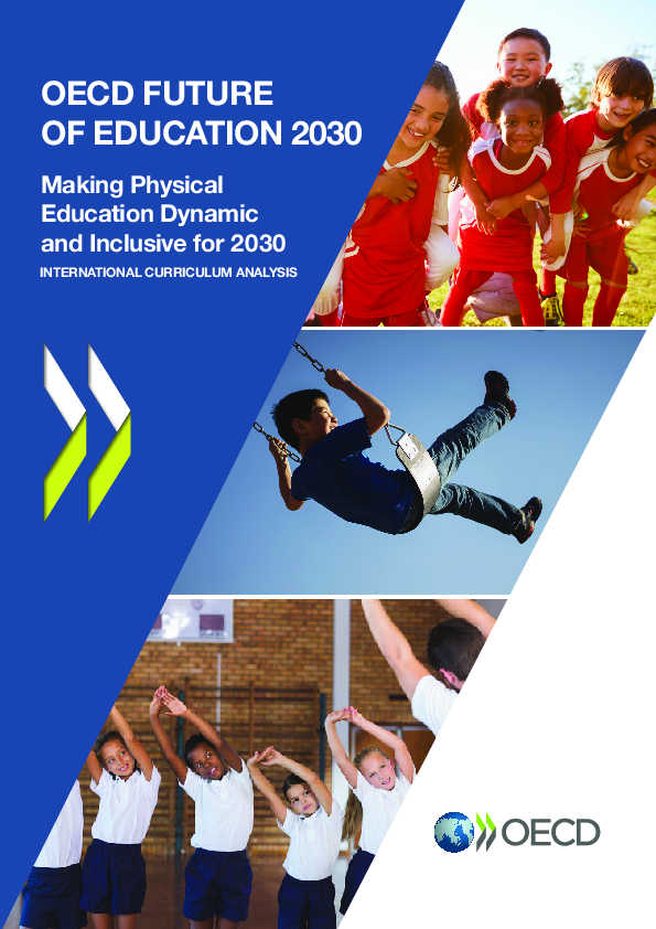 (PDF) OECD future of education 2030: making physical education dynamic and inclusive for 2030 ...