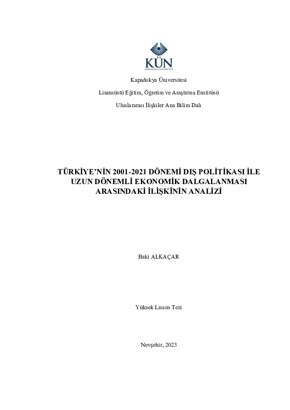 (PDF) TÜRKİYE'NİN 2001-2021 DÖNEMİ DIŞ POLİTİKASI İLE UZUN DÖNEMLİ ...