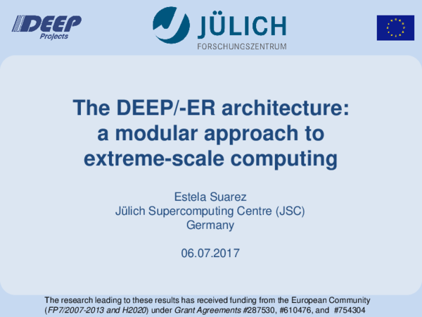 (PDF) The DEEP/-ER architecture: a modular approach to extreme-scale computing