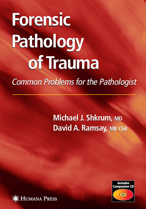 (PDF) FORENSIC PATHOLOGY OF TRAUMA - Michael J. Shkrum (2006)
