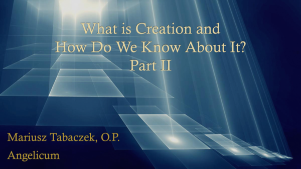 (PDF) What is Creation and How Do We Know About It? Part II