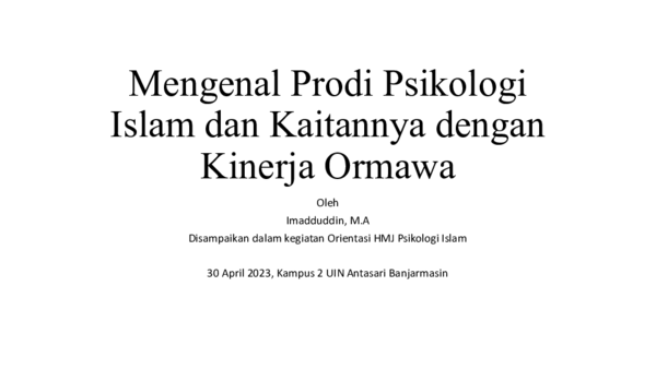(PPT) Mengenal Prodi Psikologi Islam dan Kaitannya dengan Kinerja (PPT) Mengenal Prodi Psikologi Islam dan Kaitannya dengan Kinerja