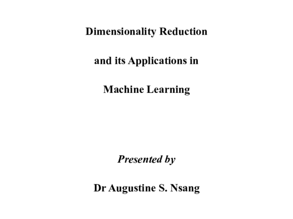 (PDF) Dimensionality reduction and its applications in machine learning
