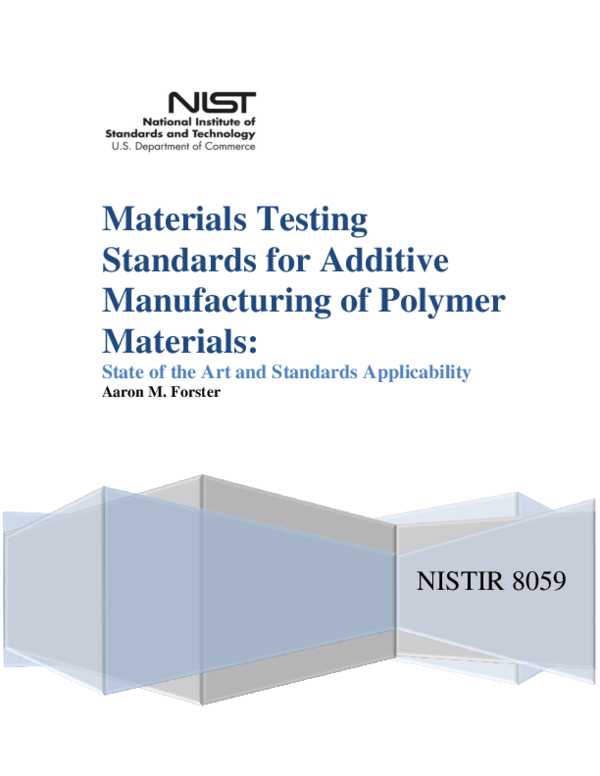(PDF) Materials Testing Standards for Additive Manufacturing of Polymer ...