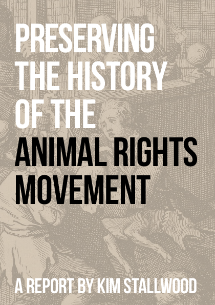 (PDF) Preserving the History of the Animal Rights Movement A Report by ...