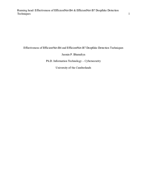 (PDF) Effectiveness of EfficientNet-B4 & EfficientNet-B7 Deepfake Detection Techniques 1 ...