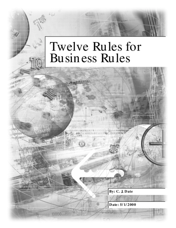 (PDF) Twelve Rules for Business Rules By: C. J. Date