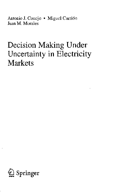 (PDF) Decision Making Under Uncertainty in Electricity Markets