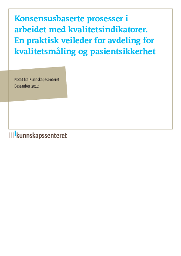 (PDF) Konsensusbaserte prosesser i arbeidet med kvalitetsindikatorer ...