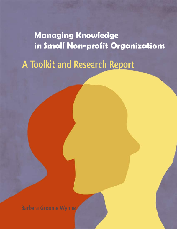(PDF) Managing knowledge in small non-profit organizations: A toolkit and research report