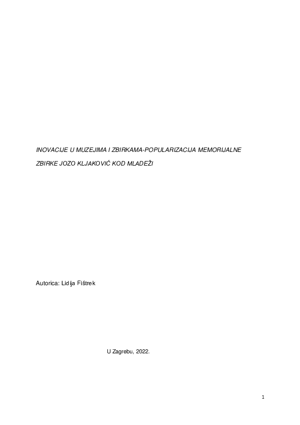 (PDF) INOVACIJE U MUZEJIMA I ZBIRKAMA POPULARIZACIJA MEMORIJALNE ZBIRKE JOZO KLJAKOVIC KOD MLADEZI