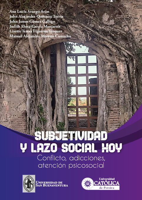 (PDF) Subjetividad y Lazo Social Hoy. Conflicto, Adicciones, Atención ...