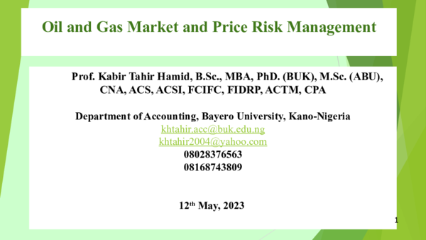 (PPT) Oil and Gas Market and Price Risk Management by Prof. Kabir Tahir ...