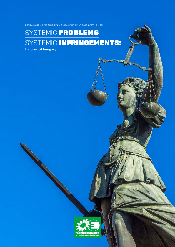 (PDF) Systemic problems - systemic infringements: the case of Hungary ...