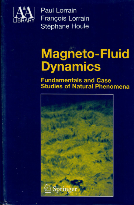 (PDF) Magneto-Fluid Dynamics. Fundamentals and Case Studies of Natural ...