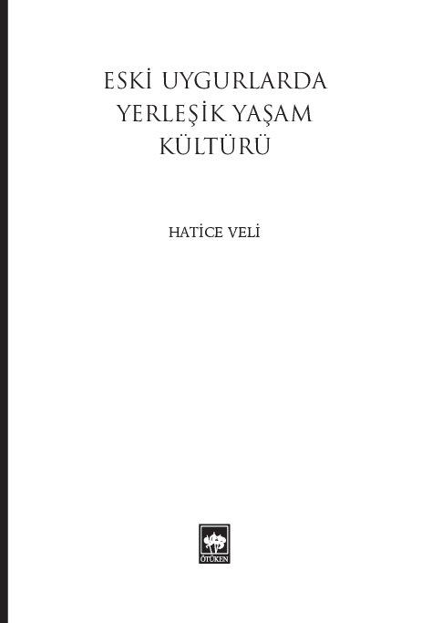 (PDF) ESKİ UYGURLARDA YERLEŞİK YAŞAM KÜLTÜRÜ