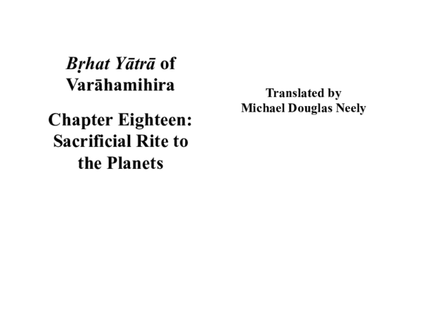 (PDF) Bṛhat Yātrā of Varāhamihira Chapter Eighteen: Sacrificial Rite to ...