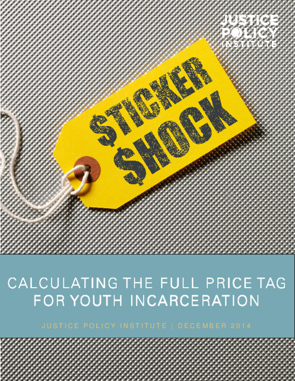 (PDF) Sticker Shock: Calculating the Full Price Tag for Youth Incarceration