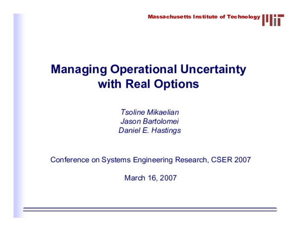 (PDF) Managing operational uncertainty with real options | Daniel Hastings - Academia.edu