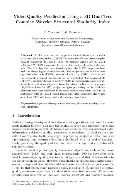 (PDF) Video Quality Prediction Using a 3D Dual-Tree Complex Wavelet Structural Similarity Index