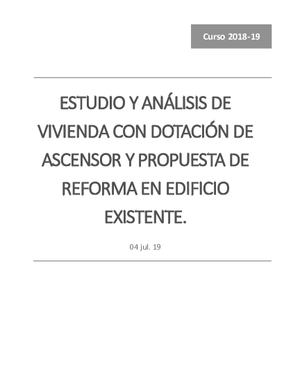 (PDF) Estudio y análisis de vivienda con dotación de ascensor y propuesta de reforma en edificio ...