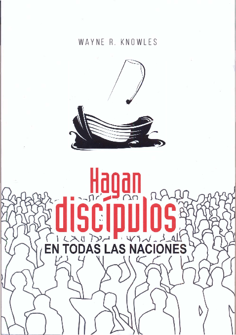 (PDF) Hagan discípulos en todas las naciones | jesus quispe - Academia.edu