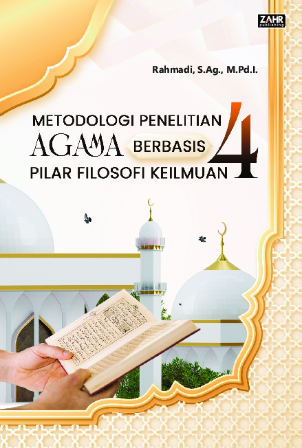 (PDF) METODOLOGI PENELITIAN AGAMA BERBASIS 4 PILAR FILOSOFI KEILMUAN