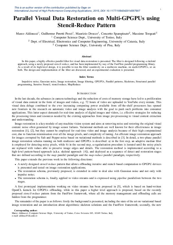 Parallel visual data restoration on multi-GPGPUs using stencil-reduce pattern