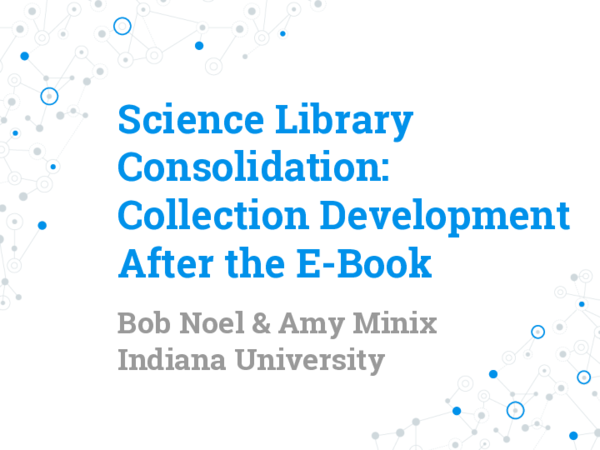 (PDF) Science Library Consolidation: Collection Development after the E ...